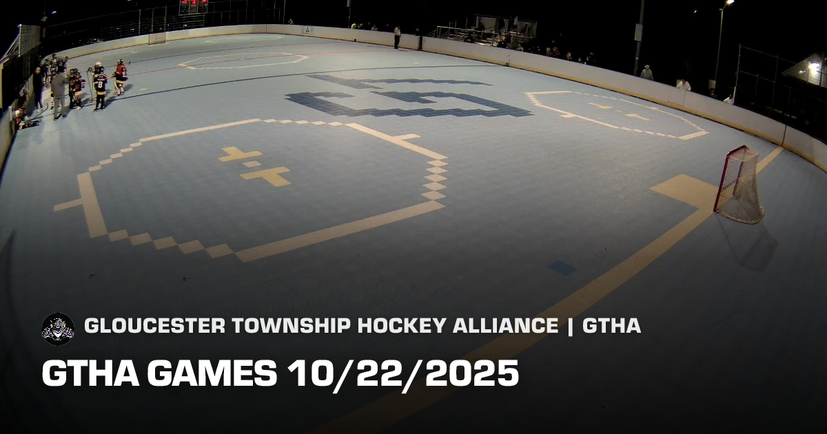 GTHA GAMES 10/22/2025 (GLOUCESTER TOWNSHIP HOCKEY ALLIANCE | GTHA ...