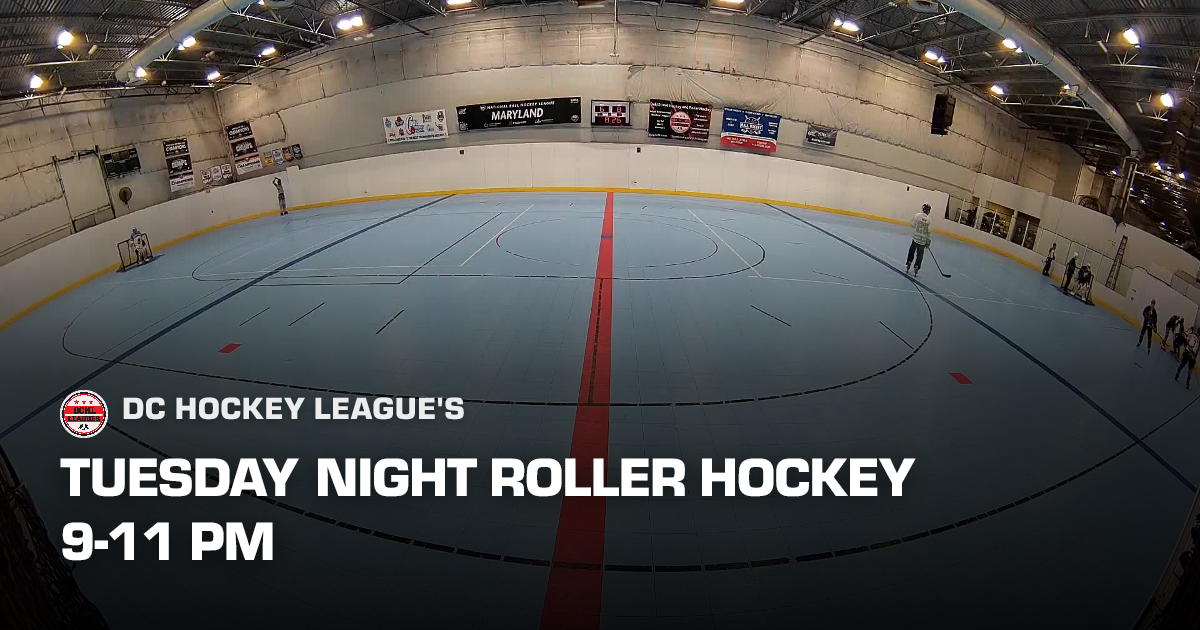 Tuesday Night Roller Hockey 9-11 pm (DC Hockey League's) | Sporfie